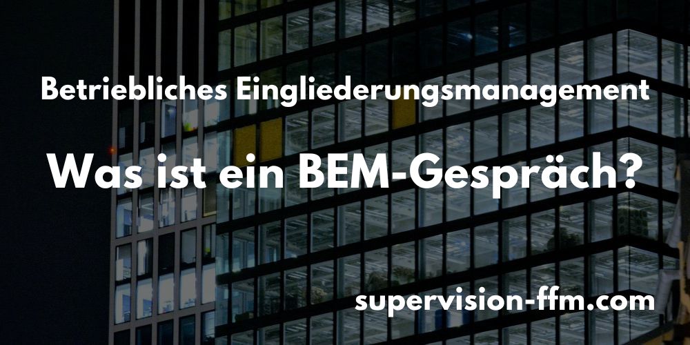 Was ist ein BEM-Gespräch?